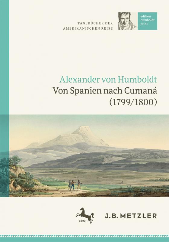 Alexander von Humboldt: Tagebücher der Amerikanischen Reise: Von ...