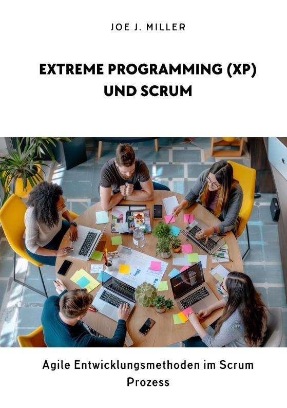 Extreme Programming (XP) und Scrum | Lesejury