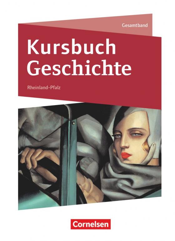Kursbuch Geschichte - Rheinland-Pfalz - Ausgabe 2023 - Gesamtband | Lesejury