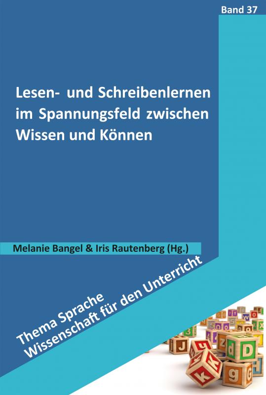Lesen- und Schreibenlernen im Spannungsfeld zwischen Wissen und Können ... Lesen- und Schreibenlernen im Spannungsfeld zwischen Wissen und Können ...