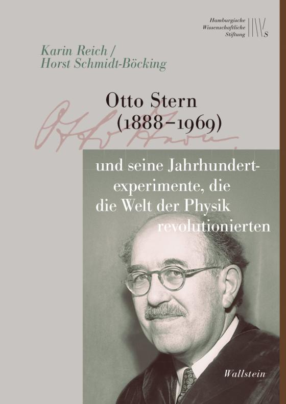 Otto Stern (1888-1969) und seine Jahrhundertexperimente, die die Welt ...