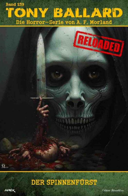 Tony Ballard - Reloaded, Band 239: Der Spinnenfürst | Lesejury