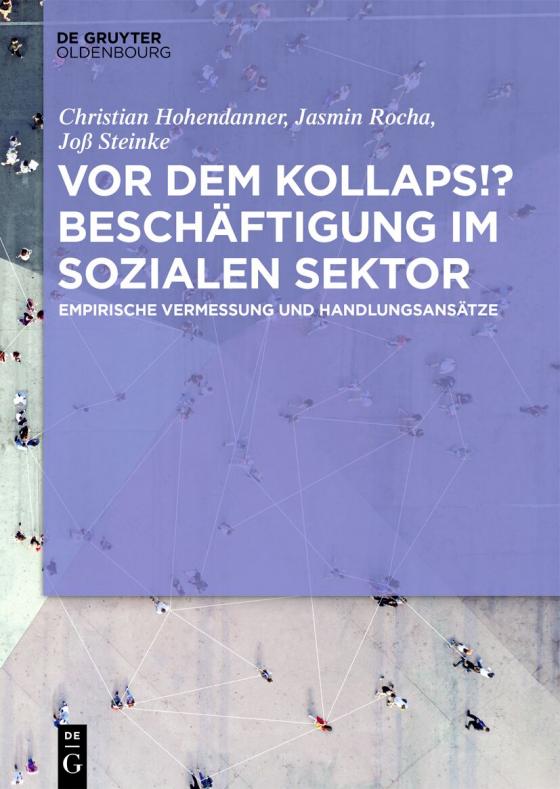 Vor dem Kollaps!? Beschäftigung im sozialen Sektor | Lesejury